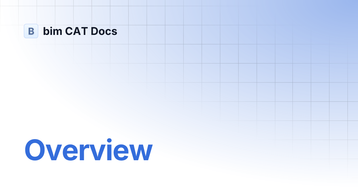 Overview | bim CAT Docs